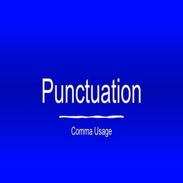 Punctuation - How to Use Commas Correctly | PPTX