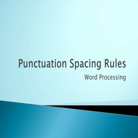 Punctuation spacing rules for Word Processing | PPT
