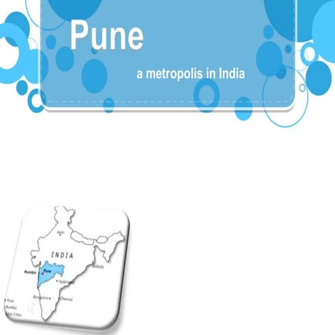 Pune A Metropolis In India | PPTX