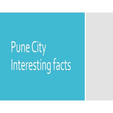 Interesting facts about Pune City | PPTX