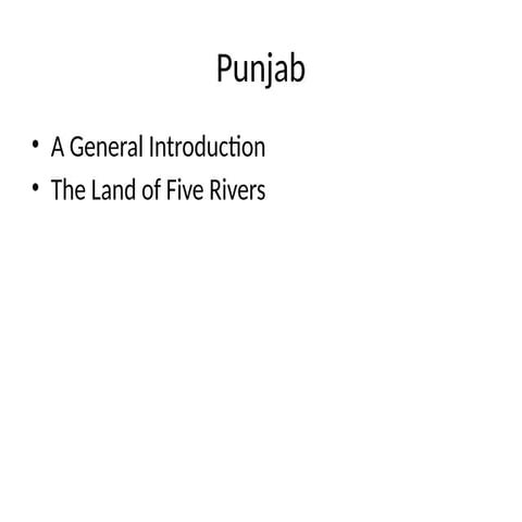 Punjab – Land of Five Rivers and Culture | PPTX