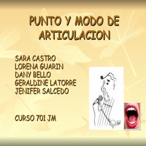 Punto y modo de articulacion. | PPT