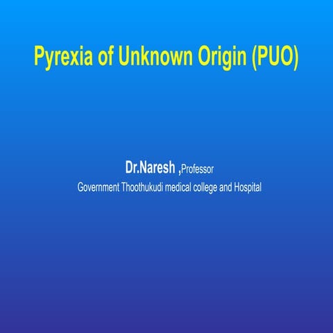 Pyrexia of unknown origin in children ppt | PPTX