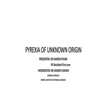 Pyrexia of unknown origin (PUO) | PPTX