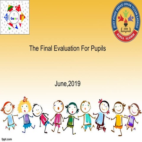 Pupil final evaluation 2019 | PPT