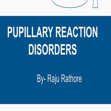 Pupillary react disorders | PPTX
