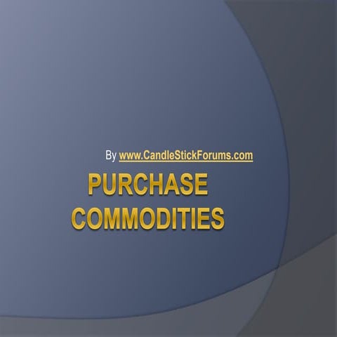 Purchase Commodities | PPTX