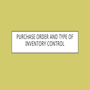 Purchase order and type of inventory control.pptx