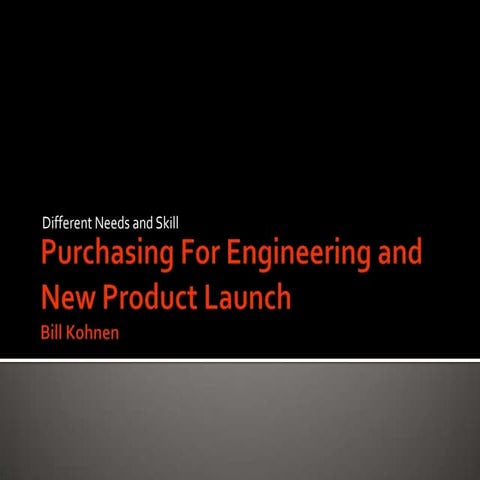 Purchasing For Engineering And New Product Launch | PPT