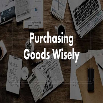 Purchasing Goods Wisely.pptx