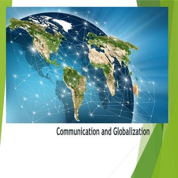 Globalization and Communication | PPTX