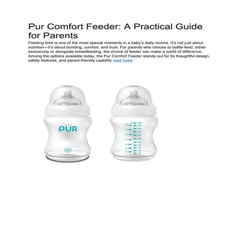 Pur Comfort Feeder_ A Practical Guide for Parents.docx