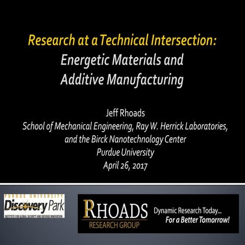 Purdue University Energetic Materials and Additive Manufacturing | PDF