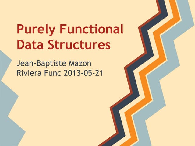 Purely Functional Data Structures Ppt
