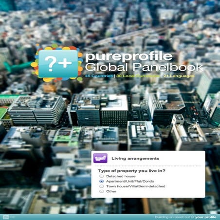 Pureprofile Aug 2011 Global Panelbook | PDF | Business | Business and Finance