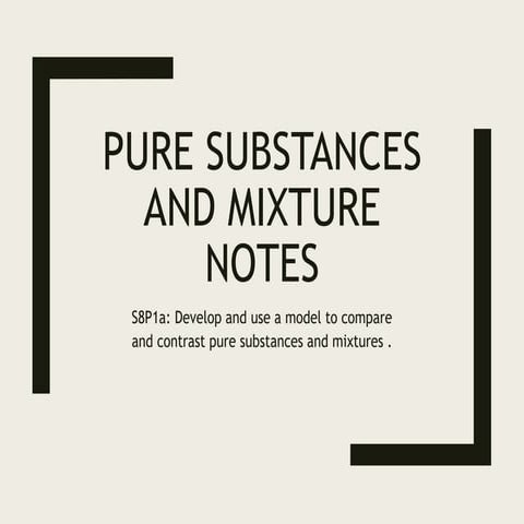 Pure_Substances_mixtures_and_solutions_2017.ppt