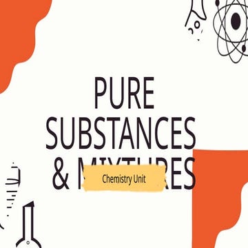 Pure Substances & Mixtures Educational Presentation in orange modern ...