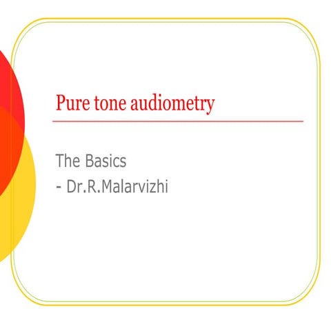 Pure tone audiometry | PPTX