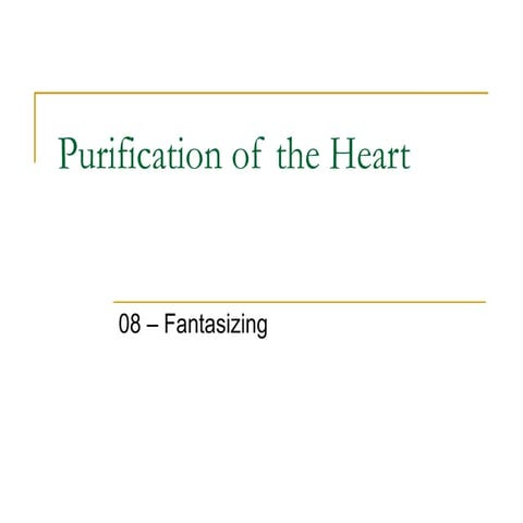 Purification of the heart 08 | PPT