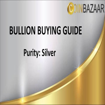 Guide to Check Purity of silver while buying Coins or Jewelry | PPT