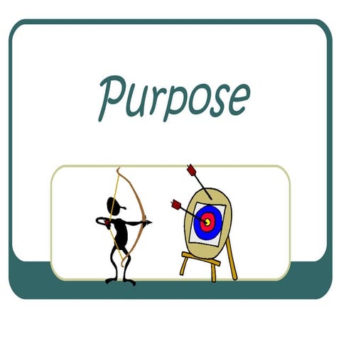 Purpose | PPT
