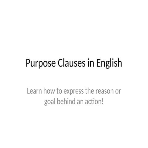 Purpose Clauses in English Powerpoint para estudar | PPTX