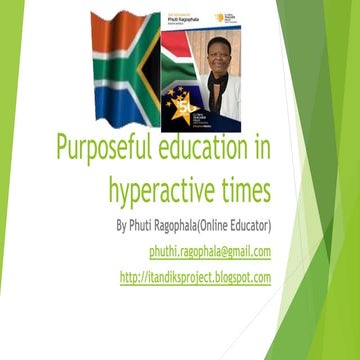 Purposeful education in hyperactive times | PPTX | Primary Education | Education