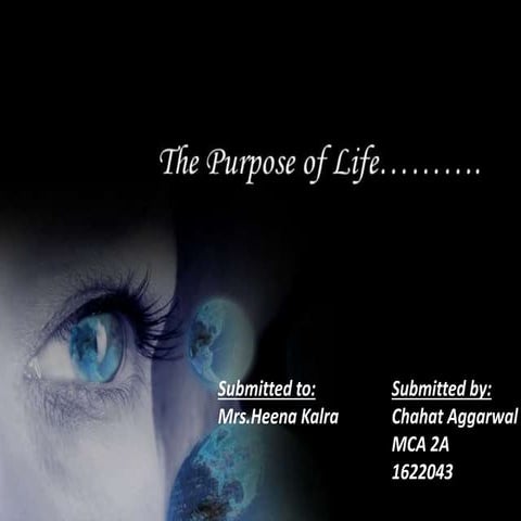 Purpose of life | PPTX
