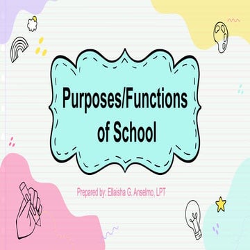A Report on Purposes & Functions of School.pptx
