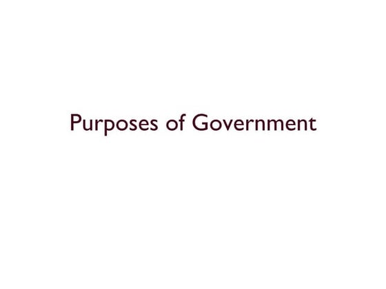 Purposesofgovernmentslidehow | PPT