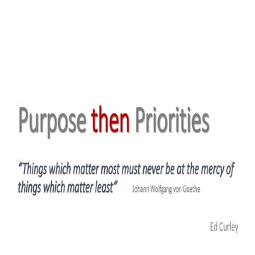 Purpose then priorities | PPT