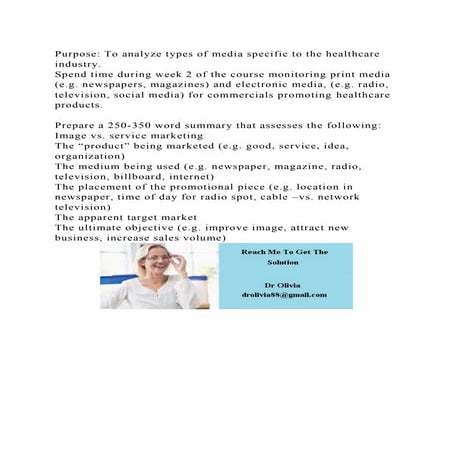 Purpose To analyze types of media specific to the healthcare indust.docx