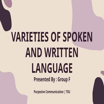 Varieties of spoken and wriiten language | PPTX