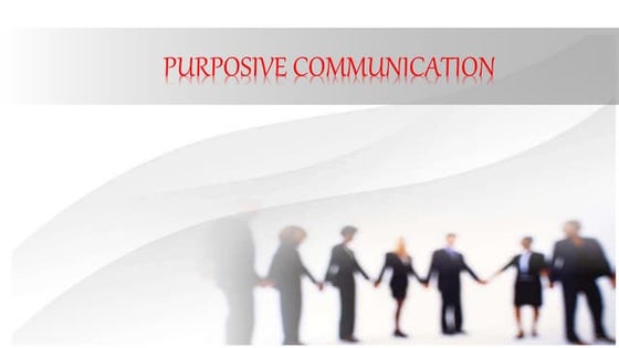 Purposive Communication Lesson 1: Nature, Elements, and Functions of Verbal and Non-verbal ...