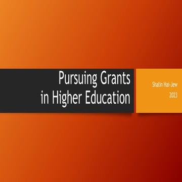 Pursuing Grants in Higher Ed | PDF