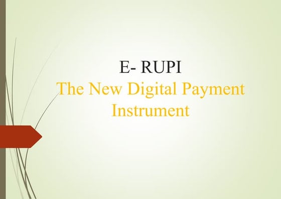 E - RUPI: A Step towards Digitalization in India | PPT