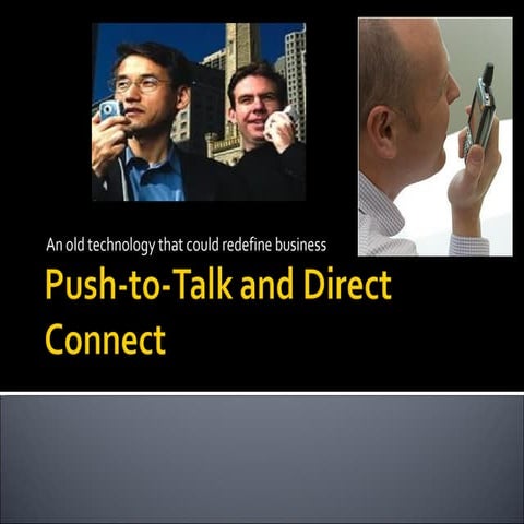 Push To Talk And Direct Connect2 | PPT