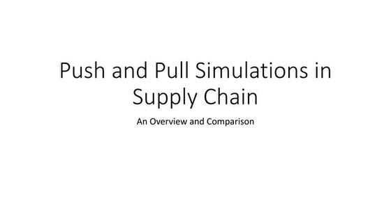 Push vs pull Advantages & Disadvantages | PPTX | Business | Business ...