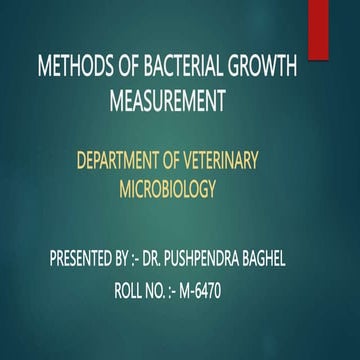 The methods of bacterial growth measurement | PPTX