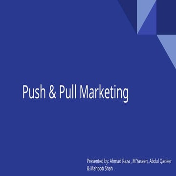 Difference Between Push & Pull Marketing | PPTX