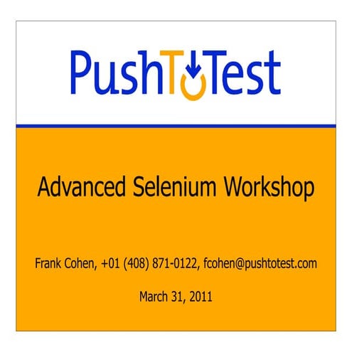Advanced Selenium Workshop Ppt