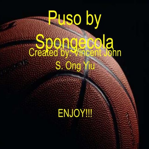 Puso by spongecola | PPT