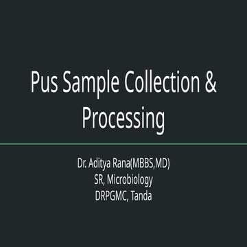 Pus Sample Collection & Processing (1).pptx