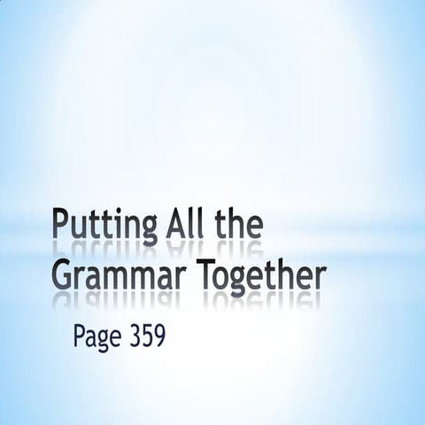 Putting all the_grammar_together | PPTX