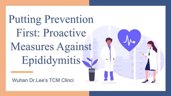 Epididymitis Prevention- Star From Your Sedentary Lifestyle | PPT