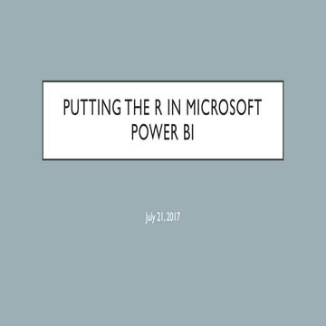 Putting the R in Microsoft Power BI | PPT