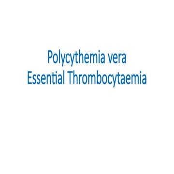 Comprehensive Overview of Polycythemia Vera and Essential ...