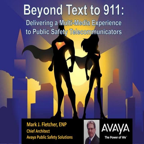 Beyond Text to 911: Multimedia in the PSAP | PPTX | Computer Software ...