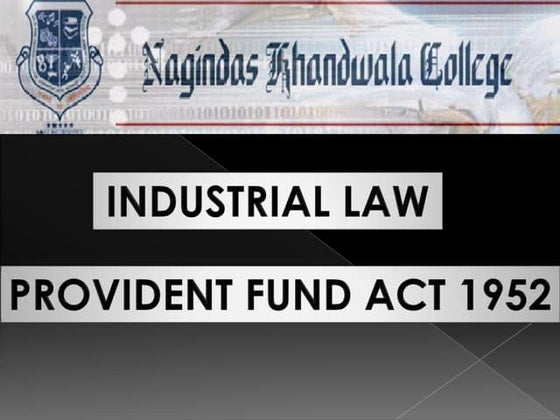 Employees provident fund act 1952 | PPTX