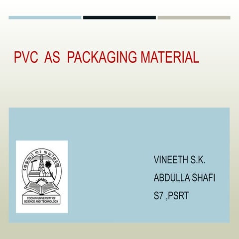 PVC as packaging material | PPTX